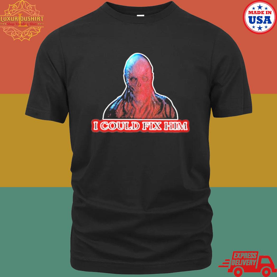 Official I Could Fix Him T-Shirt – 20fashionteeshirt