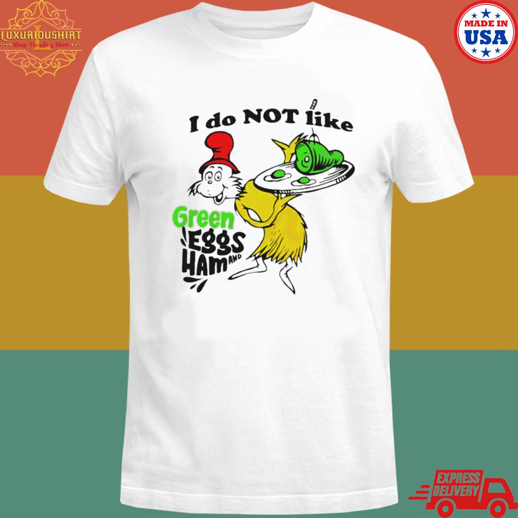 Official I do not like green eggs and ham T-shirt – 20fashionteeshirt