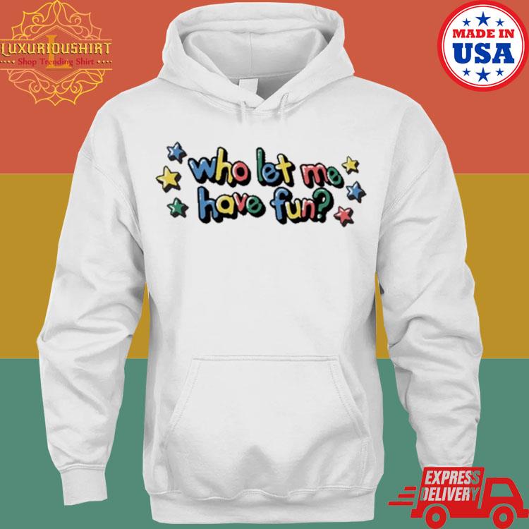 Official Cody Ko Who Let Me Have Fun Shirt, hoodie, tank top, sweater ...