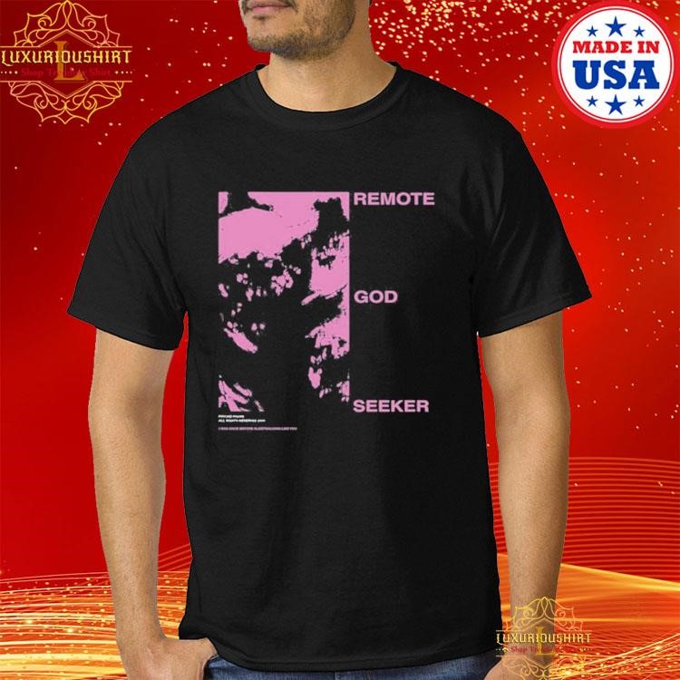 Official Psycho-Frame Remote God Seeker Shirt, hoodie, tank top, sweater and long sleeve t-shirt