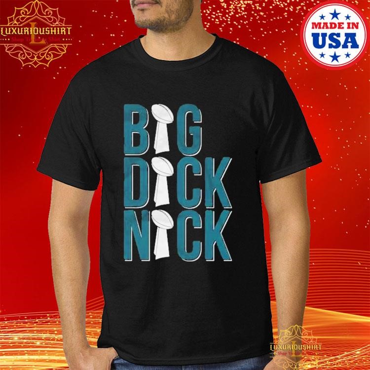 Official Big Dick Nick Shirt, hoodie, tank top, sweater and long sleeve ...