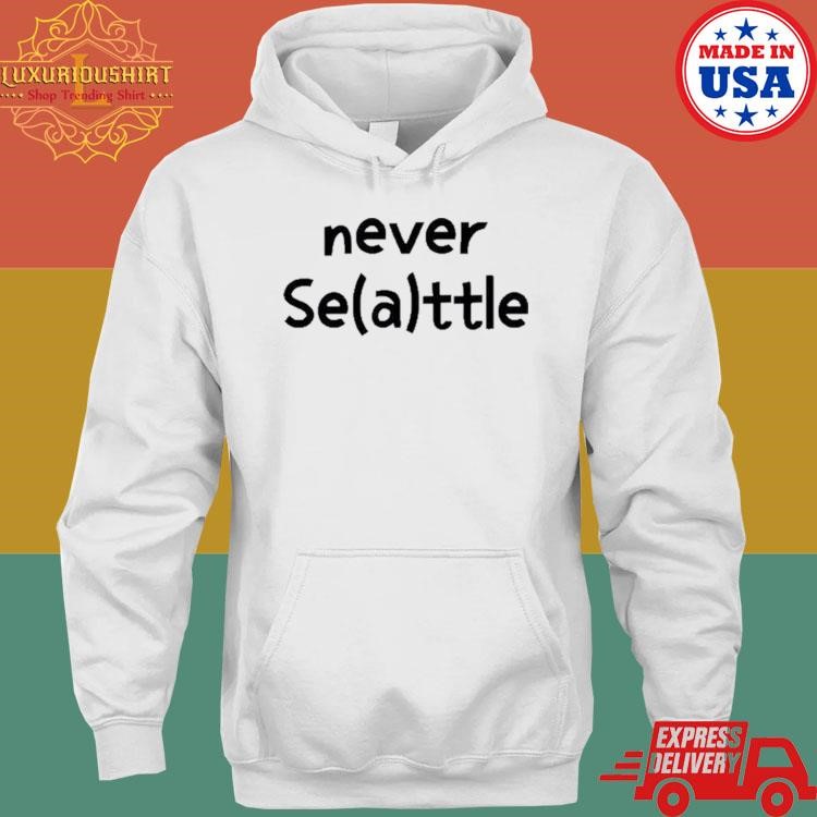 Official Olivia Rodrigo Never Seattle Shirt, hoodie, tank top, sweater ...