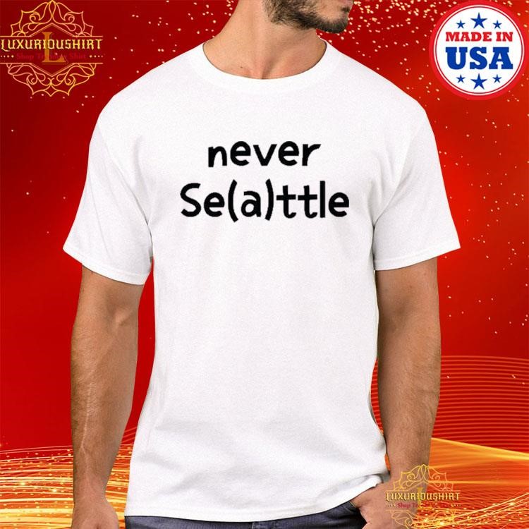 Official Olivia Rodrigo Never Seattle Shirt, hoodie, tank top, sweater ...