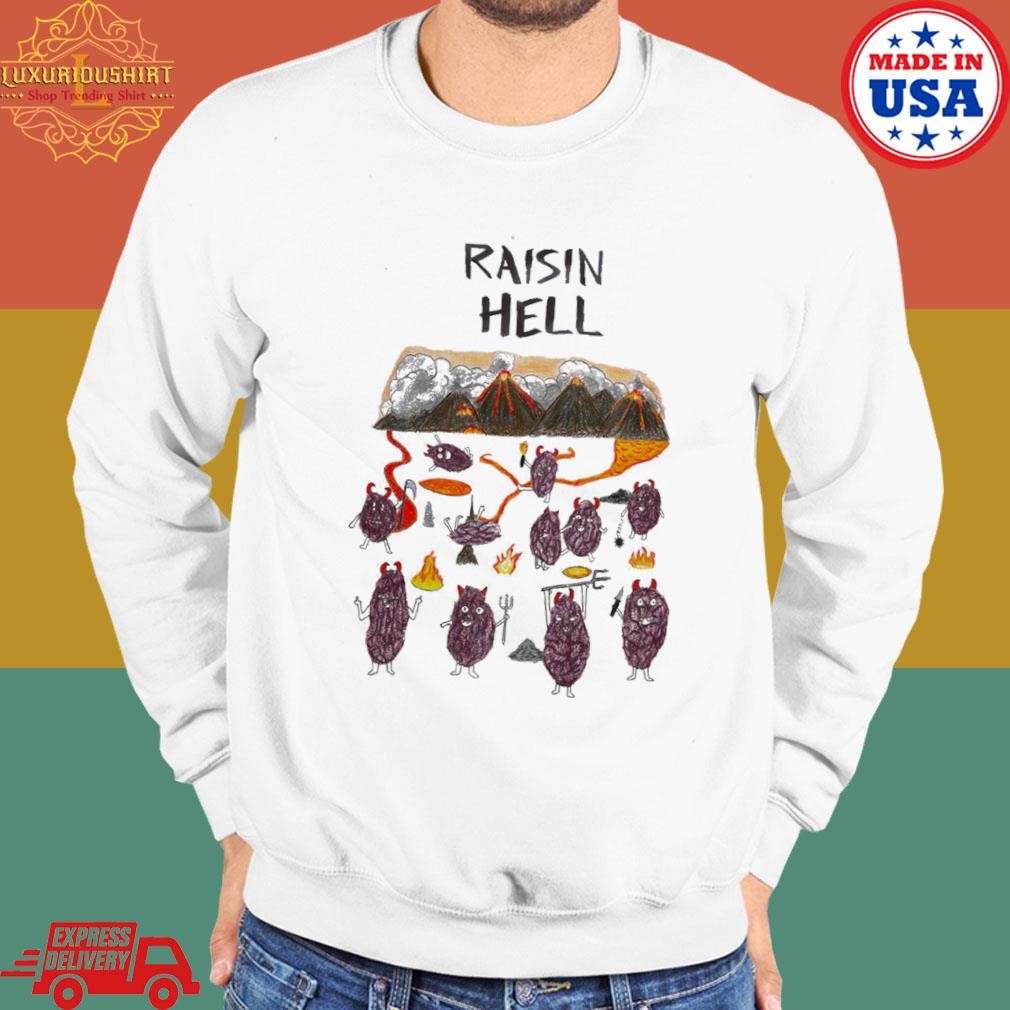 Official Raisin Hell Unfortunate Portrait T-Shirt, hoodie, tank top ...