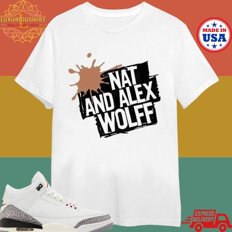 Official Nat And Alex Wolff Logo 2024 Shirt, hoodie, tank top, sweater ...
